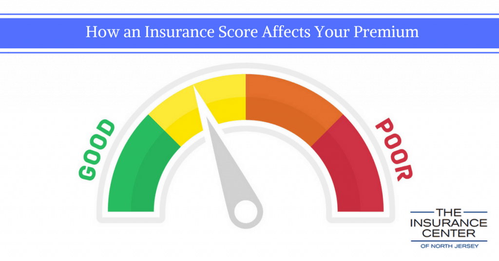 How an Insurance Score Affects Your Premium | Insurance Center of North ...